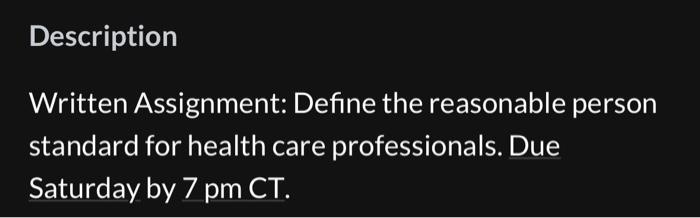 Solved Description Written Assignment: Define the reasonable | Chegg.com