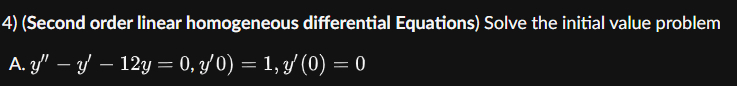 Solved (Second order linear homogeneous differential | Chegg.com