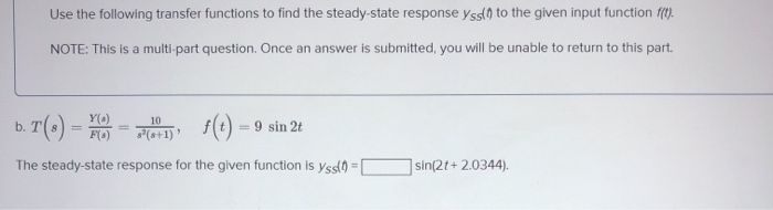 Solved Use the following transfer functions to find the | Chegg.com