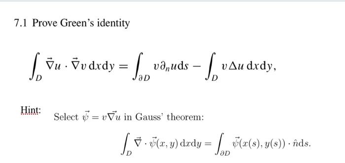 Solved 7.1 Prove Green's identity 1, Īu - õvdvdy = ',, | Chegg.com