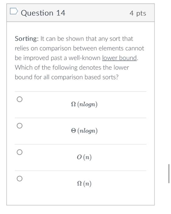 Solved Question 17 4 Pts Divide And Conquer Sorts True Or