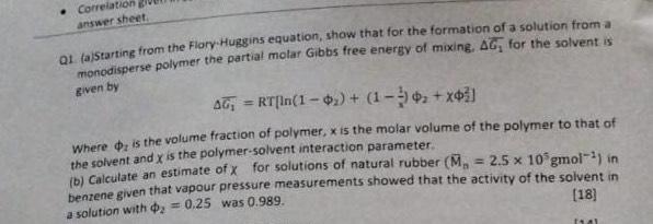 Solved Q1 ﻿Starting from the Flory.Huggins equation, show | Chegg.com