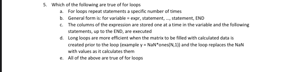 Solved Which of the following are true of for loopsa. ﻿For | Chegg.com