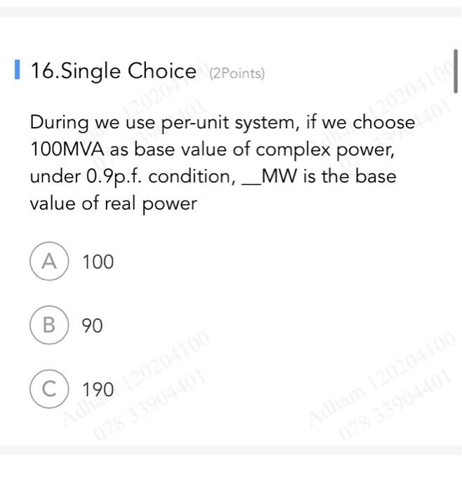 Solved 16.Single Choice (2Points) During we use per-unit | Chegg.com