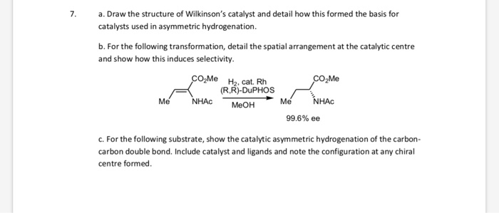 Solved a. Draw the structure of Wilkinson's catalyst and | Chegg.com