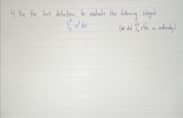 Solved 4. Use the limit definition to evaluate the following | Chegg.com