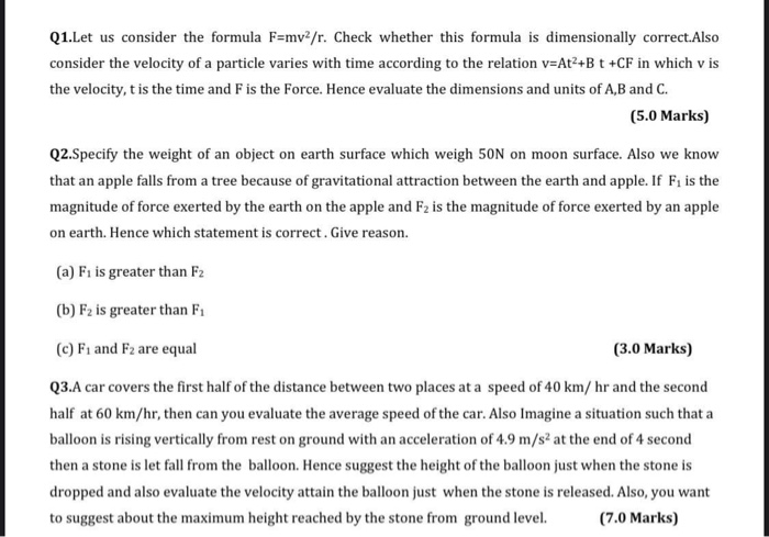 Solved Q1. Let us consider the formula F=mv2/r. Check | Chegg.com