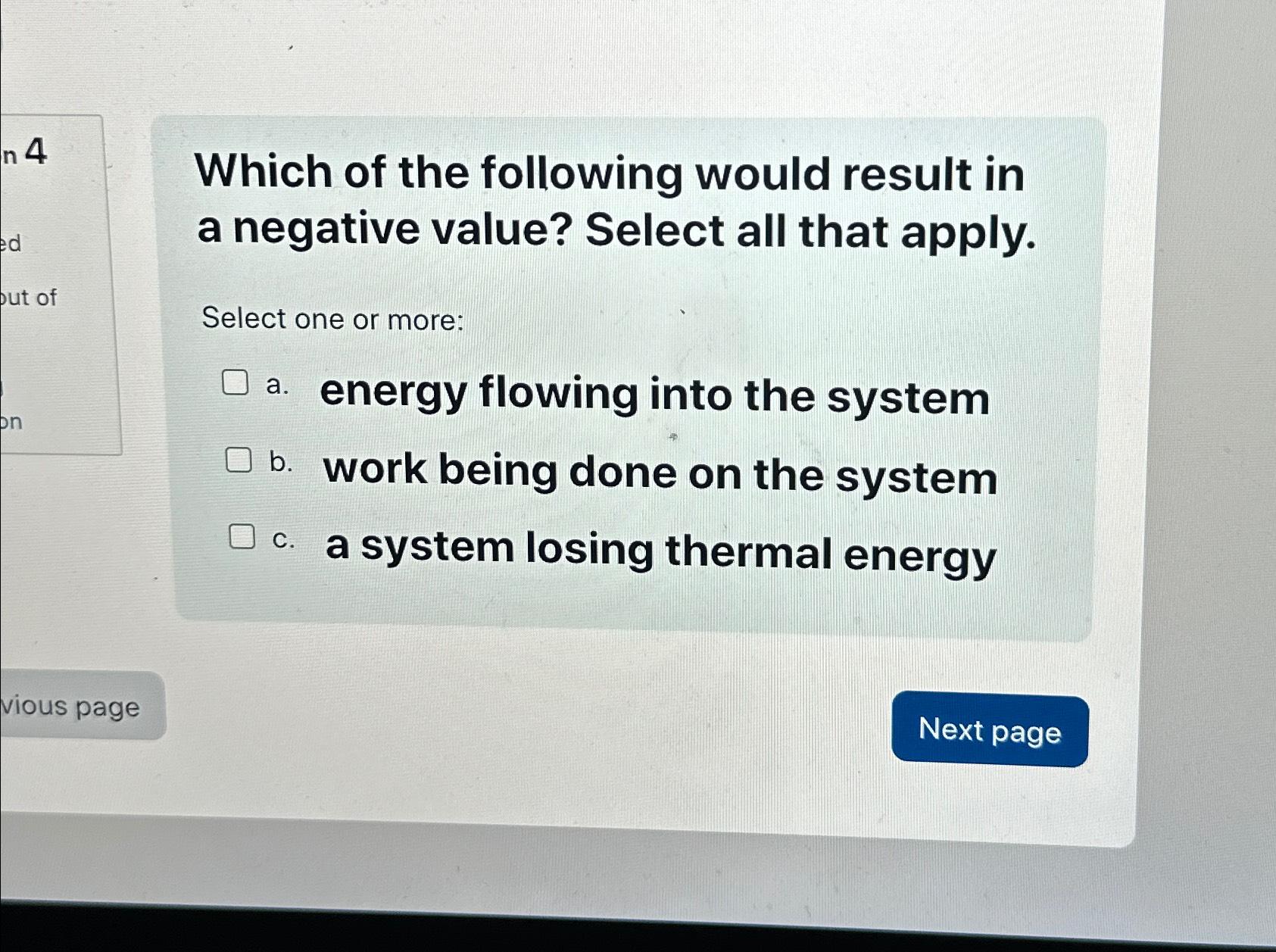 Solved Which of the following would result in a negative | Chegg.com