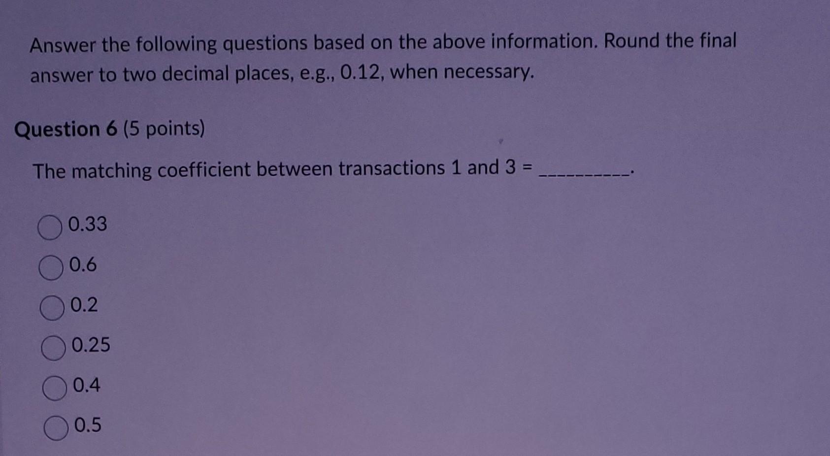 Solved [Chapter 5] Matching Coefficient and Jaccard's | Chegg.com