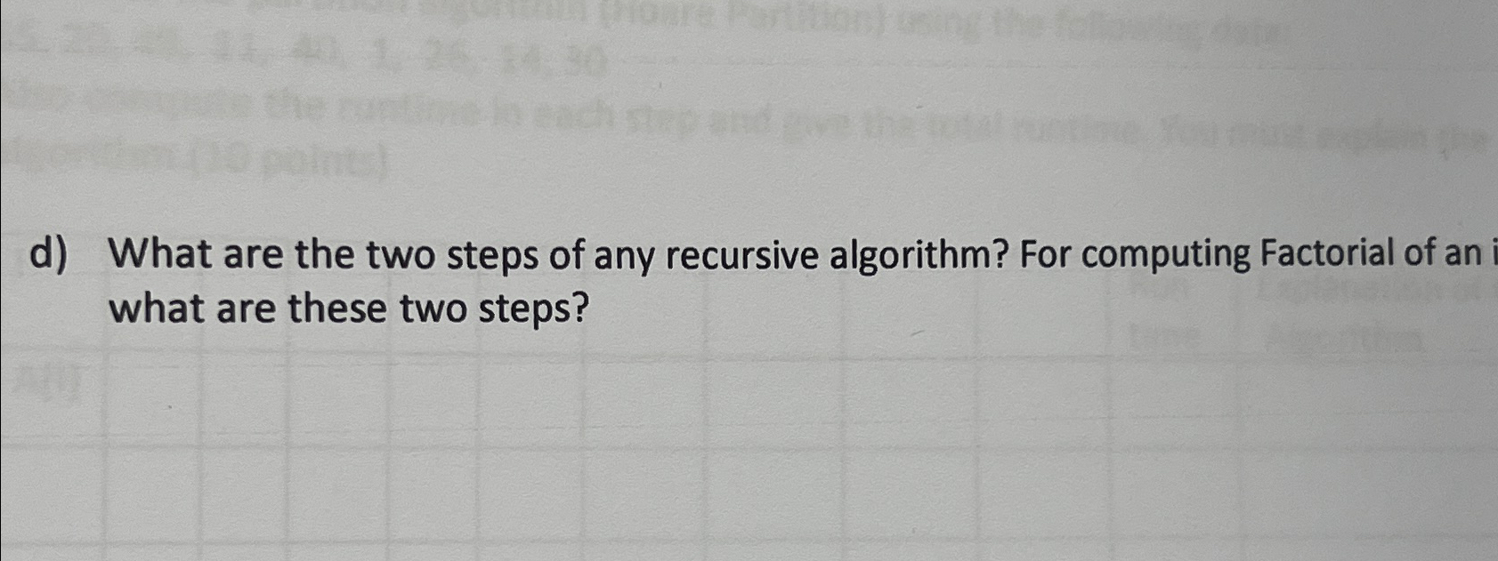 Solved d) ﻿What are the two steps of any recursive | Chegg.com