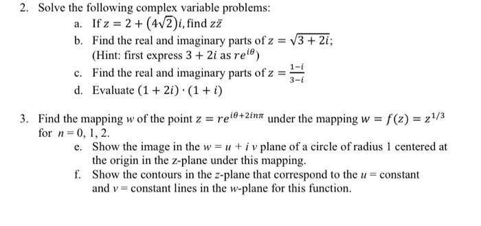 Solved 2. Solve the following complex variable problems: a. | Chegg.com