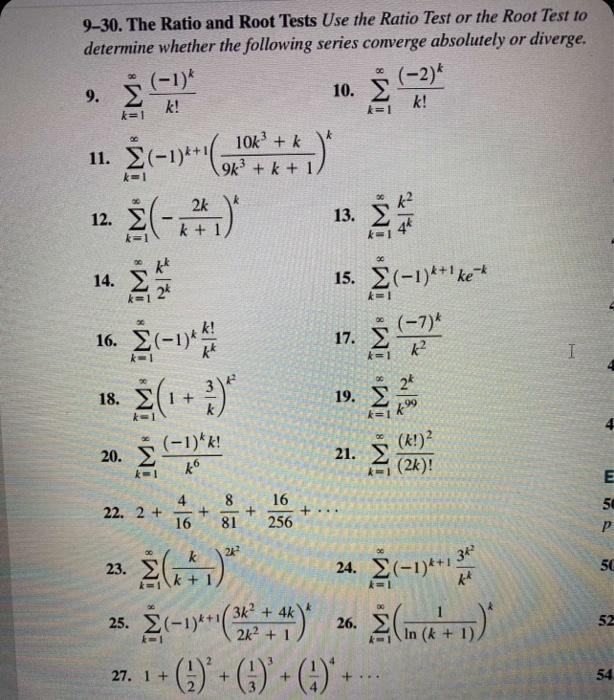 Solved 9-30. The Ratio and Root Tests Use the Ratio Test or | Chegg.com