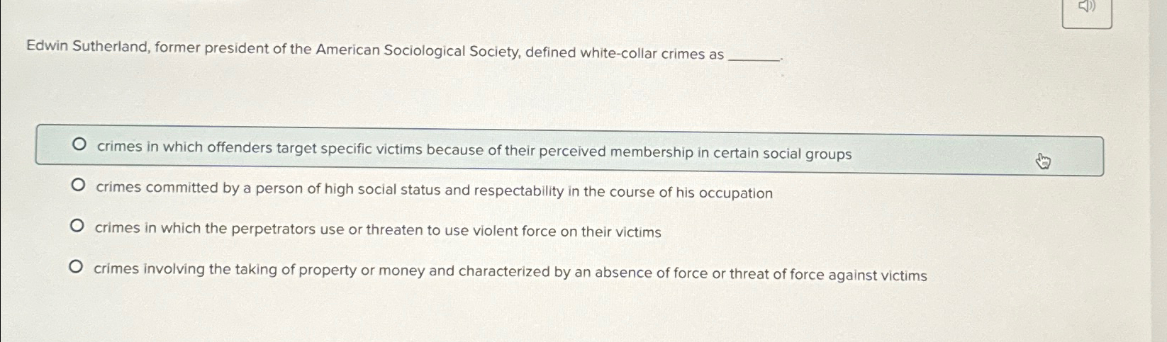 Solved Edwin Sutherland, former president of the American | Chegg.com