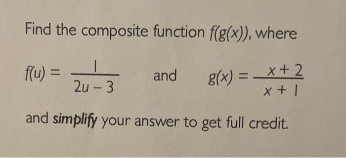 Solved Find the composite function f(g(x)), where f(u)=2u−31 | Chegg.com