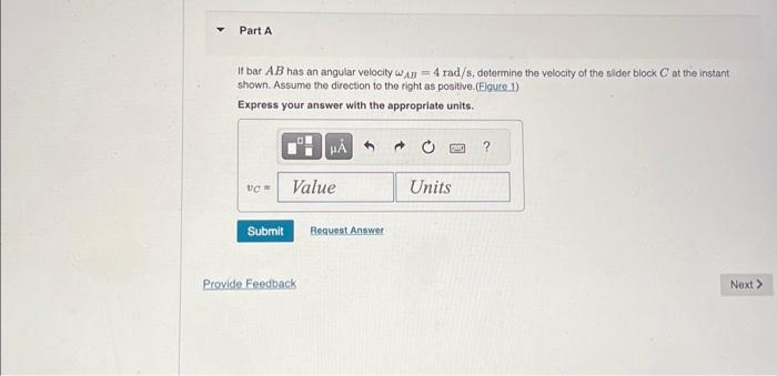 Solved If Bar Ab Has An Angular Velocity ωab 4rad S