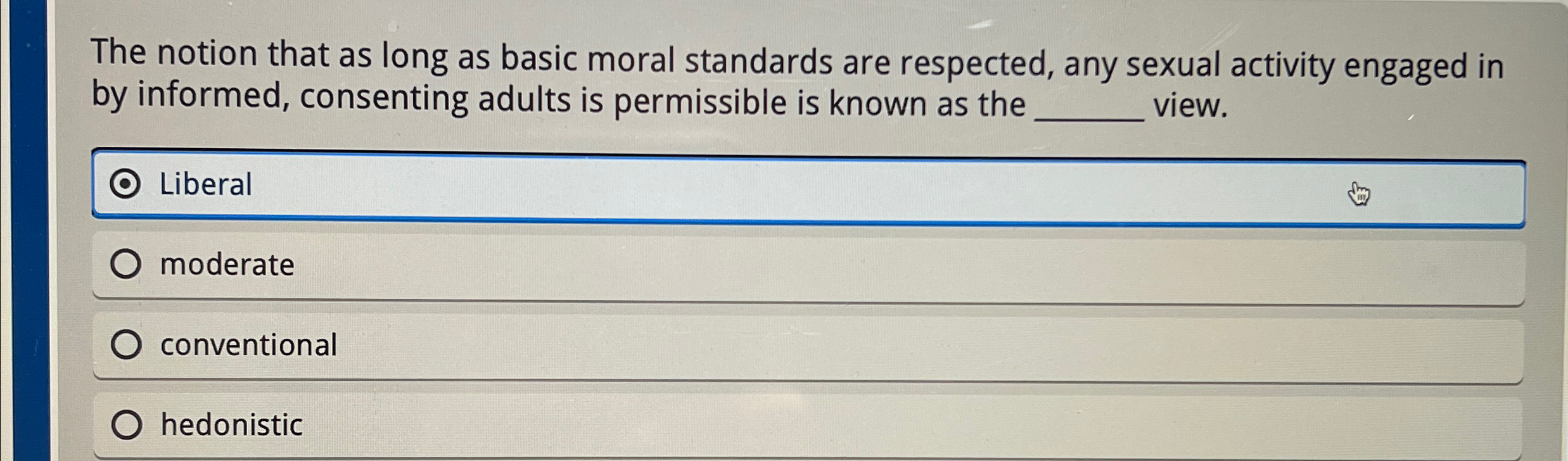 Solved The notion that as long as basic moral standards are | Chegg.com