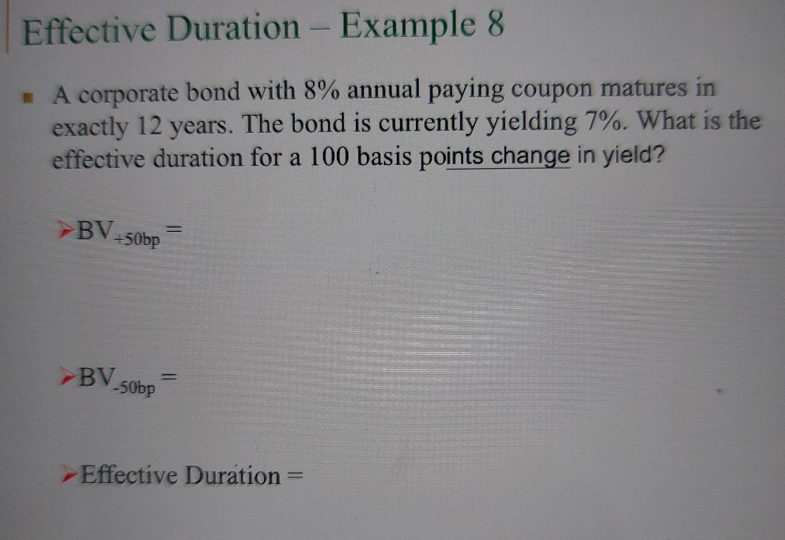 Solved is there any difference between effective duration | Chegg.com