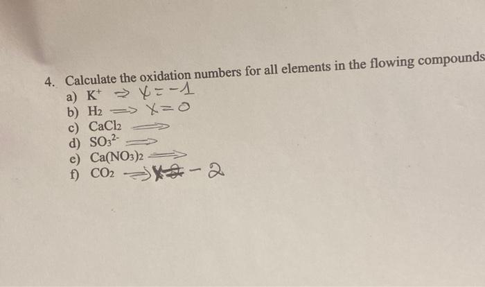 Solved 4. Calculate the oxidation numbers for all elements | Chegg.com