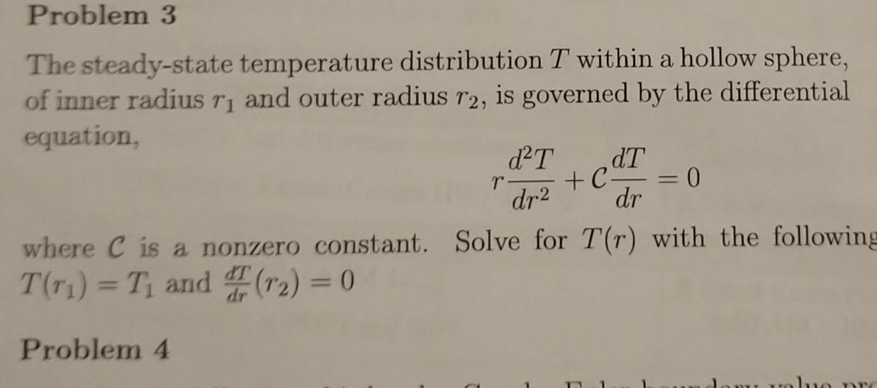 Solved Problem 3 The steady-state temperature distribution T | Chegg.com