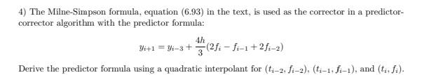 4) The Milne-Simpson formula, equation (6.93) in the | Chegg.com
