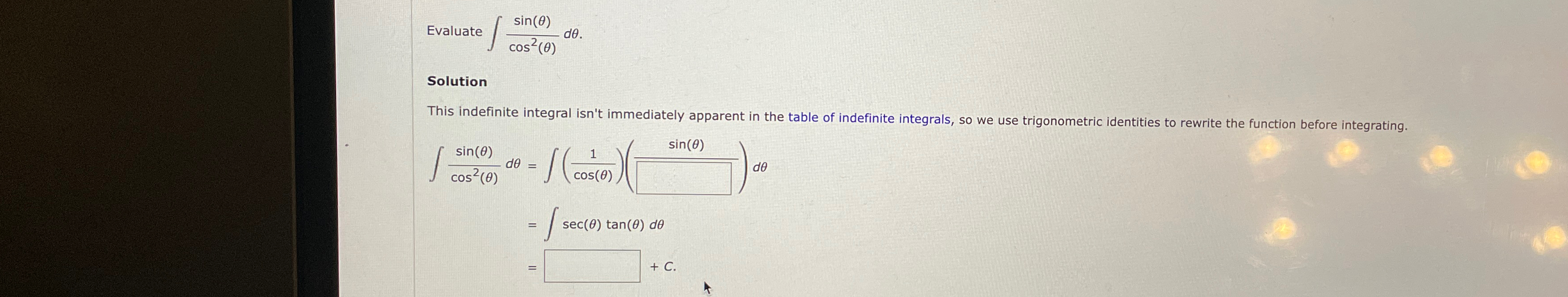 Solved Evaluate ∫﻿﻿sin(θ)cos2(θ)dθSolutionThis indefinite | Chegg.com
