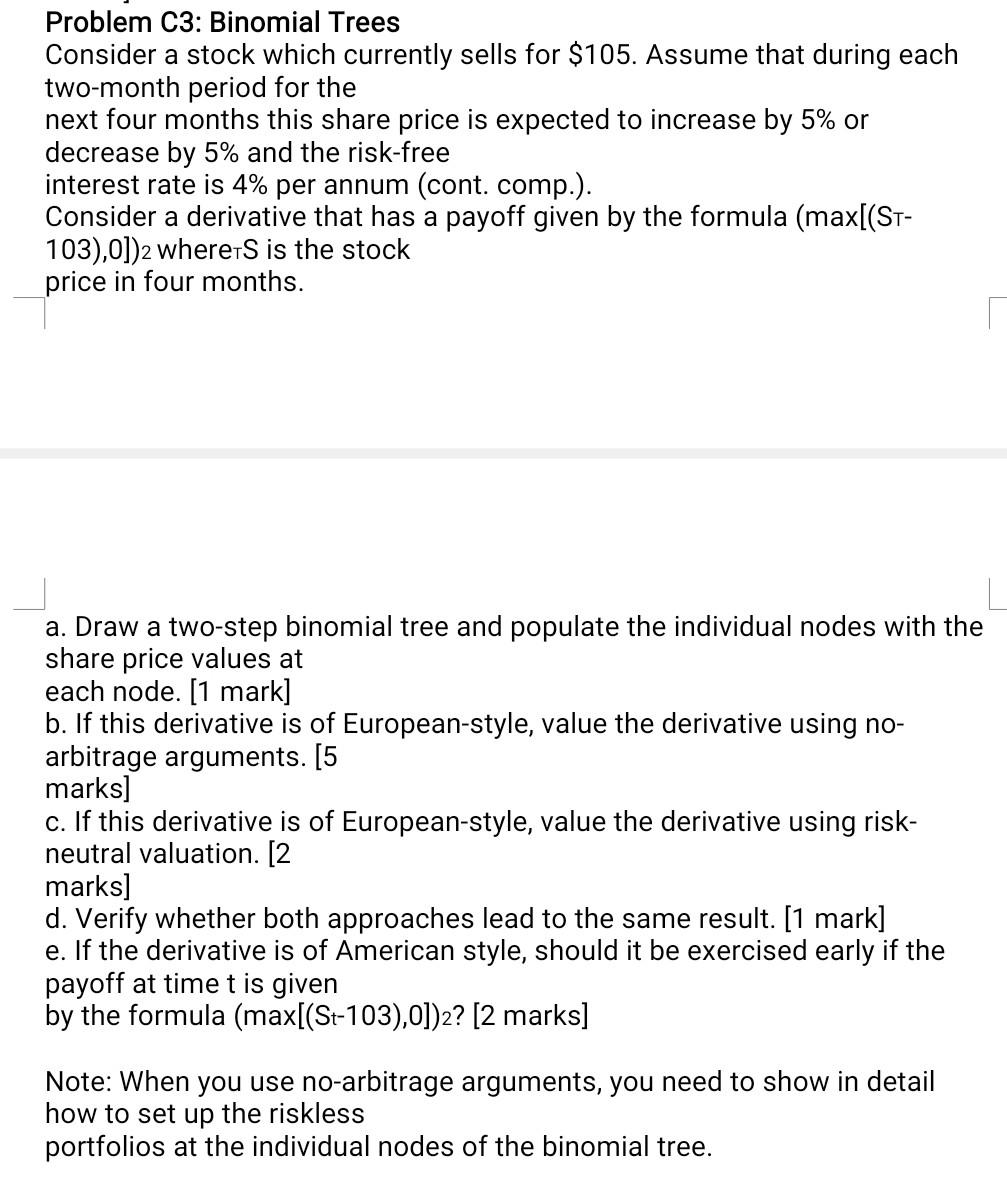 Solved Problem C3: Binomial Trees Consider a stock which | Chegg.com
