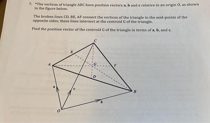 Solved 7. "The vertices of triangle ABC have position | Chegg.com