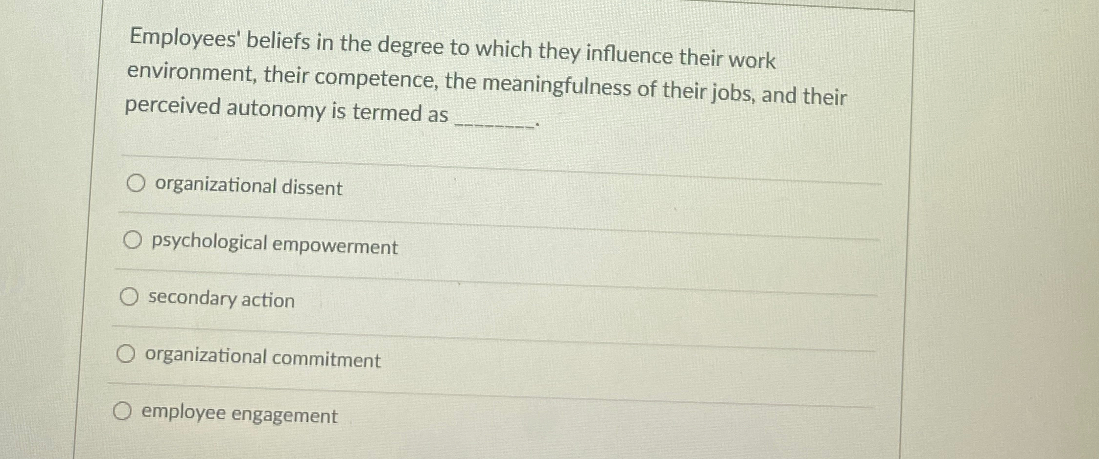 Solved Employees' beliefs in the degree to which they | Chegg.com