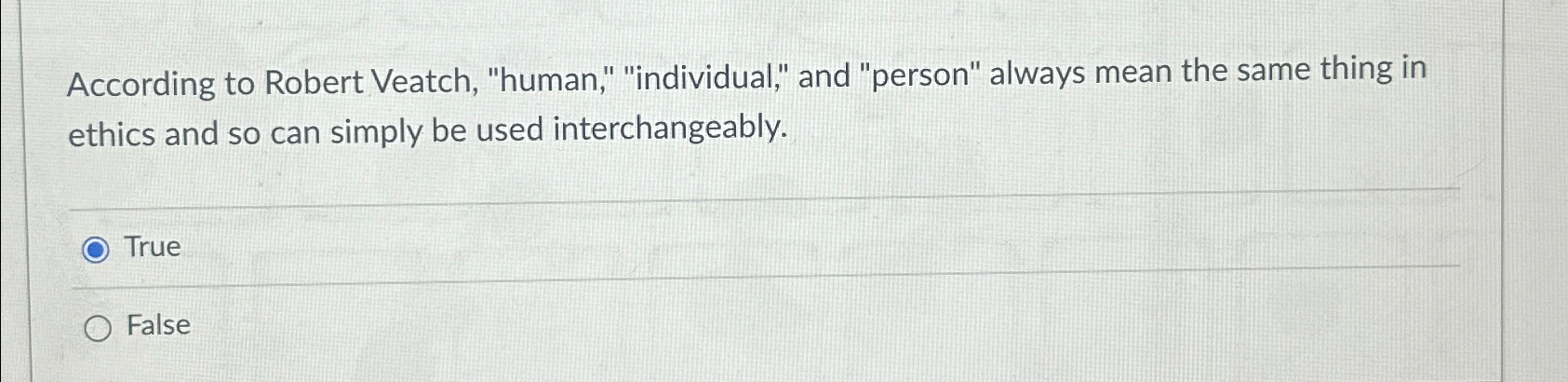 Solved According to Robert Veatch, "human," "individual," | Chegg.com