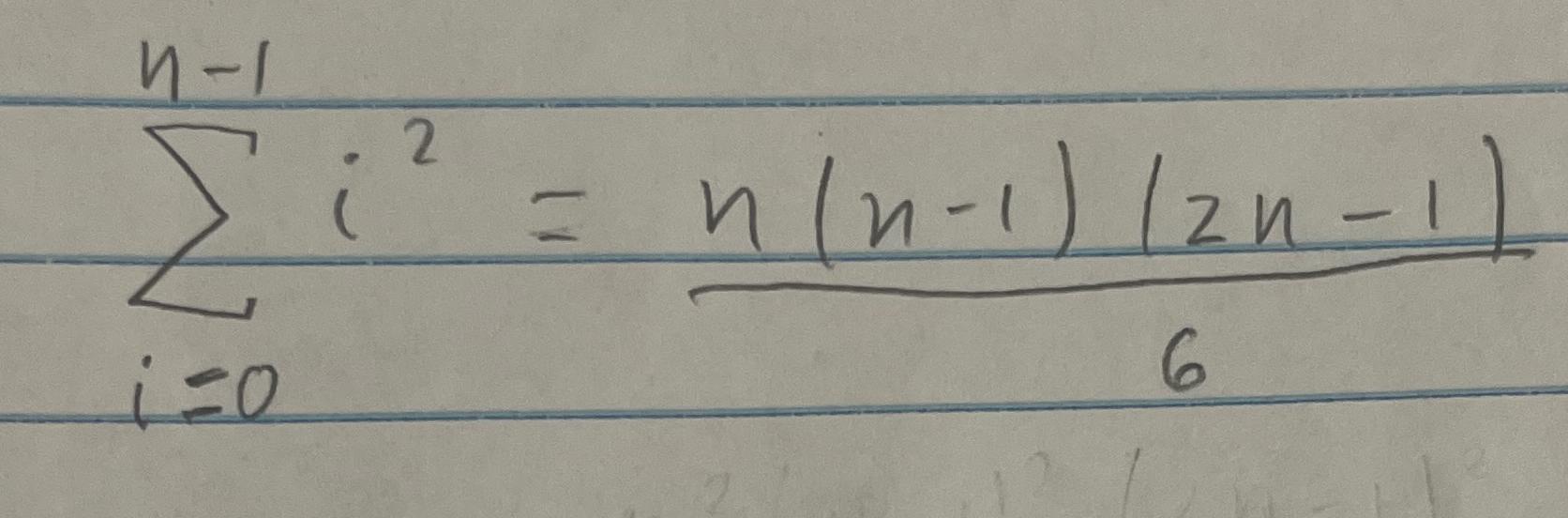 Solved ∑i=0n-1i2=n(n-1)(2n-1)6 | Chegg.com