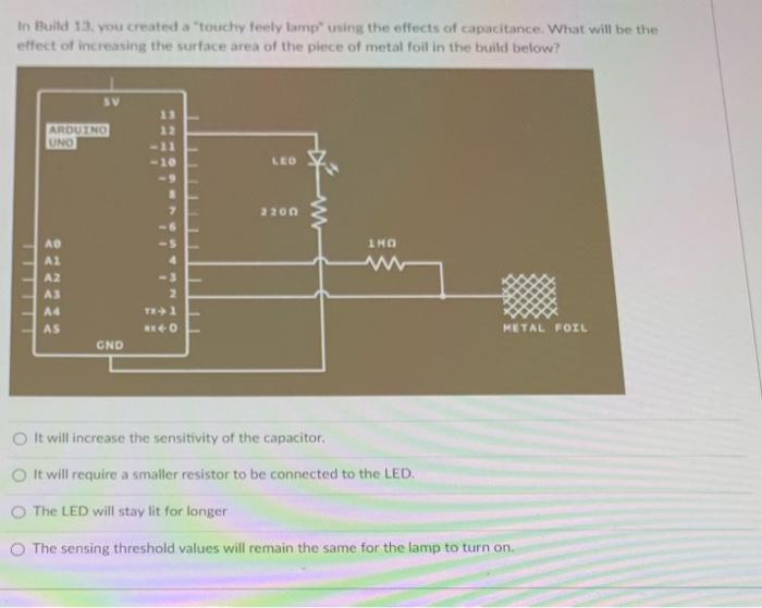 Solved in Build 13. you created a touchy feely lamp using | Chegg.com