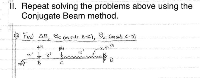 Solved II. Repeat solving the problems above using the | Chegg.com