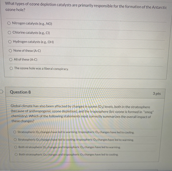 Solved What types of ozone depletion catalysts are primarily | Chegg.com