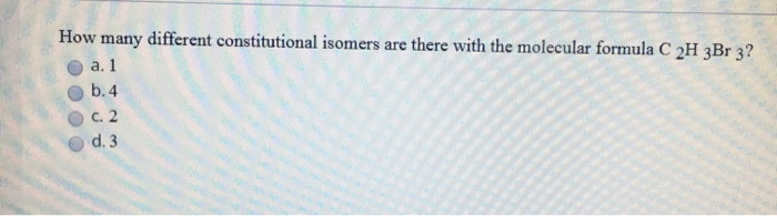Solved How many different constitutional isomers are there | Chegg.com