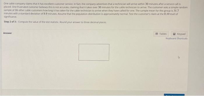 Solved One cable company claims that it has excellent | Chegg.com