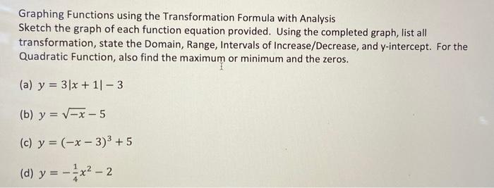 Solved Graphing Functions using the Transformation Formula | Chegg.com