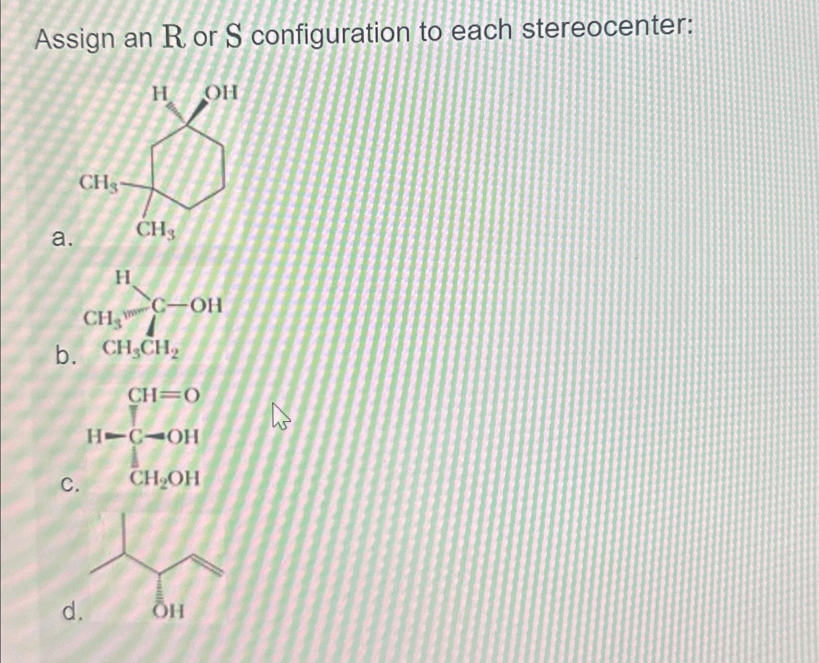 Solved Assign an R ﻿or S ﻿configuration to each | Chegg.com