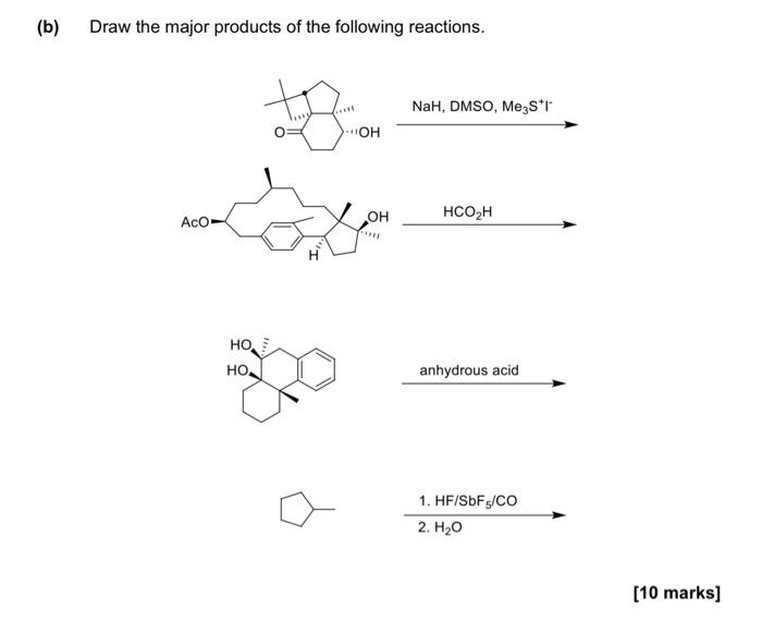 Solved (b) Draw the major products of the following | Chegg.com