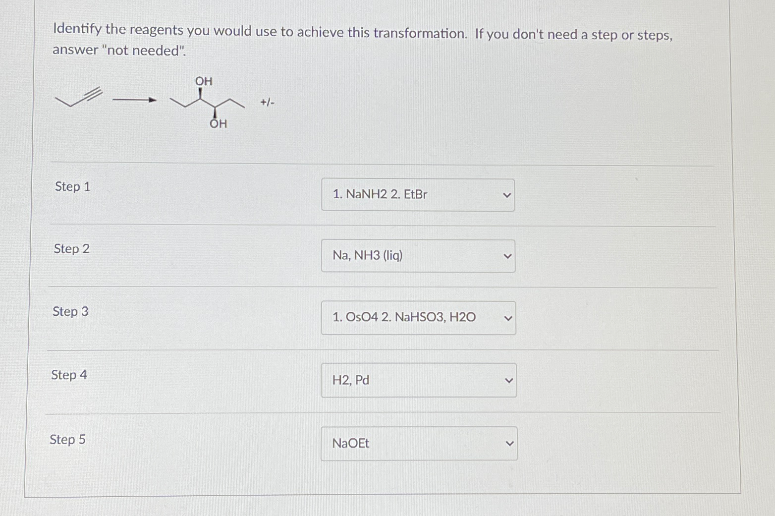Solved Identify the reagents you would use to achieve this | Chegg.com