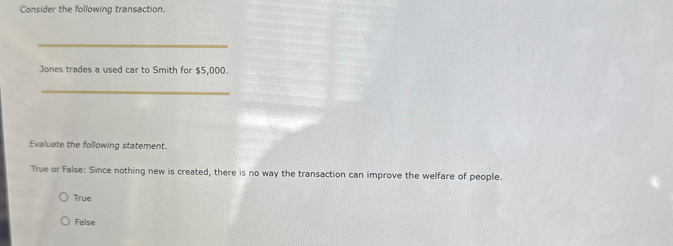 Solved Consider the following transaction.Jones trades a | Chegg.com