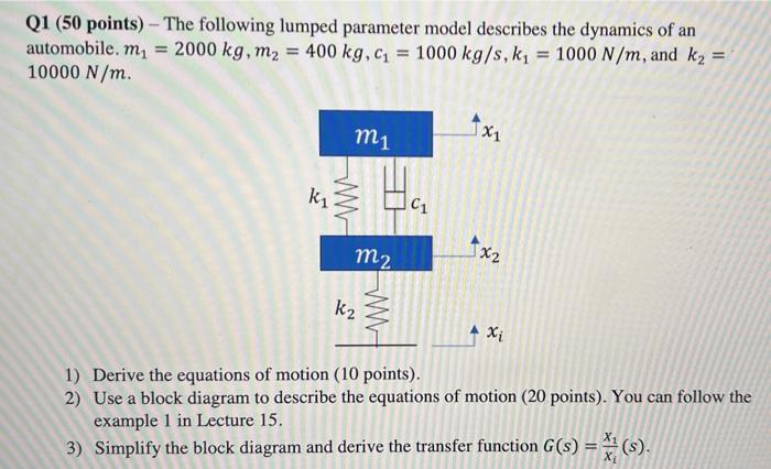 Solved Q1 (50 points) - The following lumped parameter model | Chegg.com