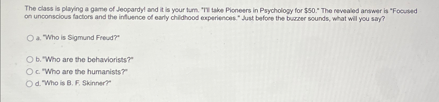 Solved The class is playing a game of Jeopardy! and it is | Chegg.com