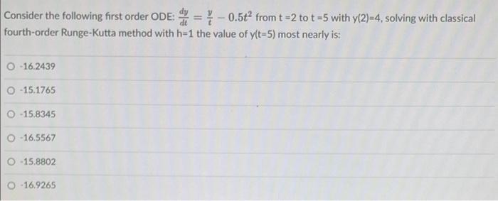 Solved Consider the following first order ODE: dtdy=ty−0.5t2 | Chegg.com