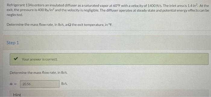 Solved Refrigerant 134 a enters an insulated diffuser as a | Chegg.com
