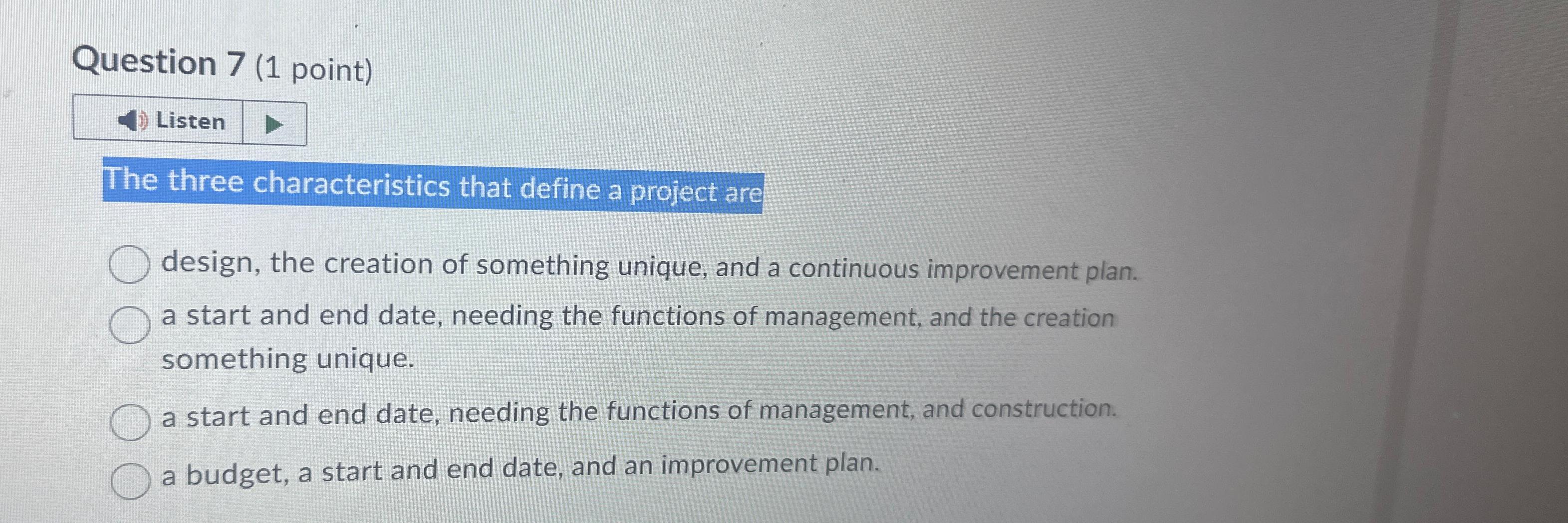 Solved Question 7 (1 ﻿point)ListenThe three characteristics | Chegg.com