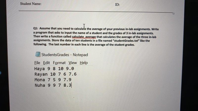 Solved Student Name: ID: : Q1: Assume that you need to | Chegg.com