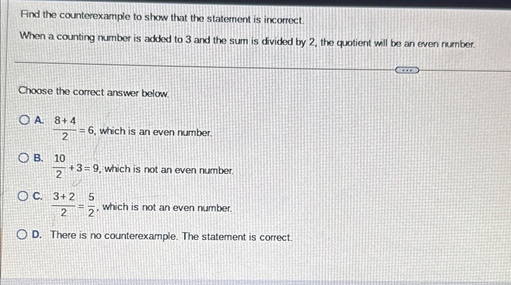 Solved Find the counterexample to show that the statement is | Chegg.com Solved Find the counterexample to show that the statement is | Chegg.com