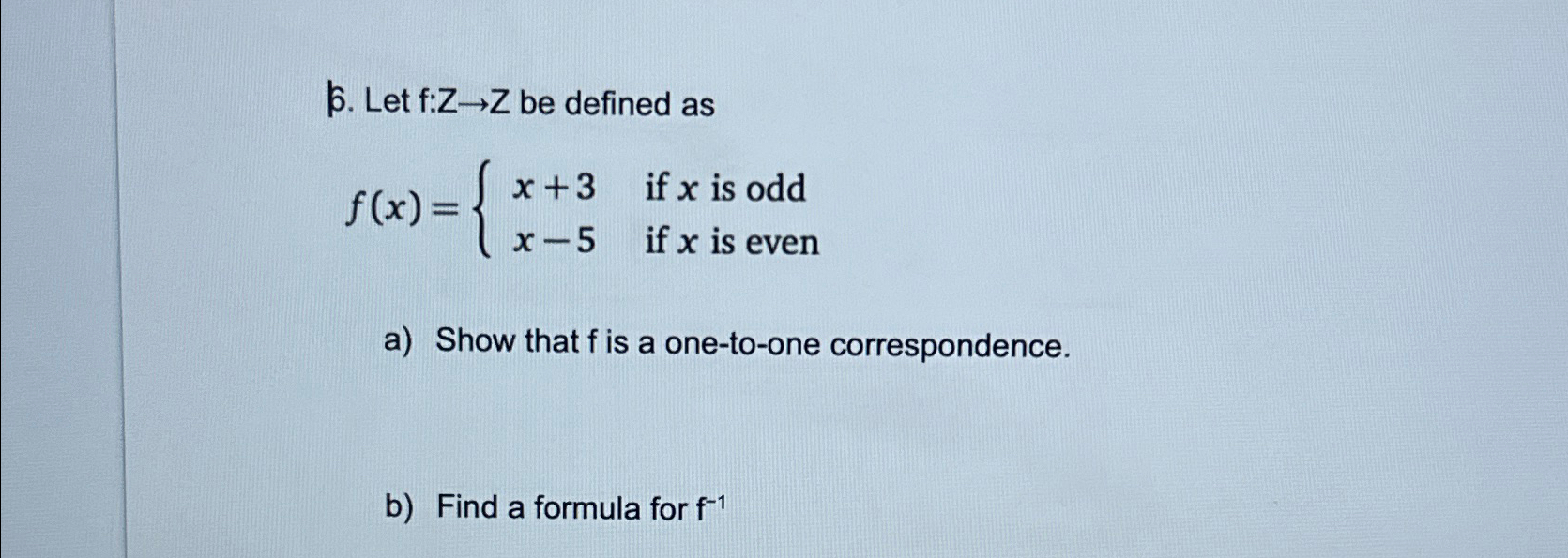Solved b. ﻿Let f:Z→Z ﻿be defined | Chegg.com