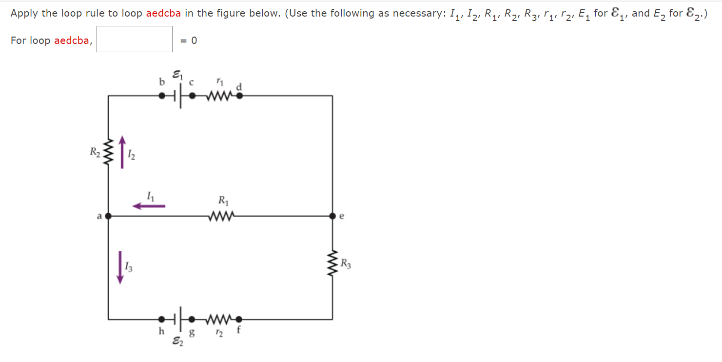 Solved Apply the loop rule to loop aedcba in the figure | Chegg.com
