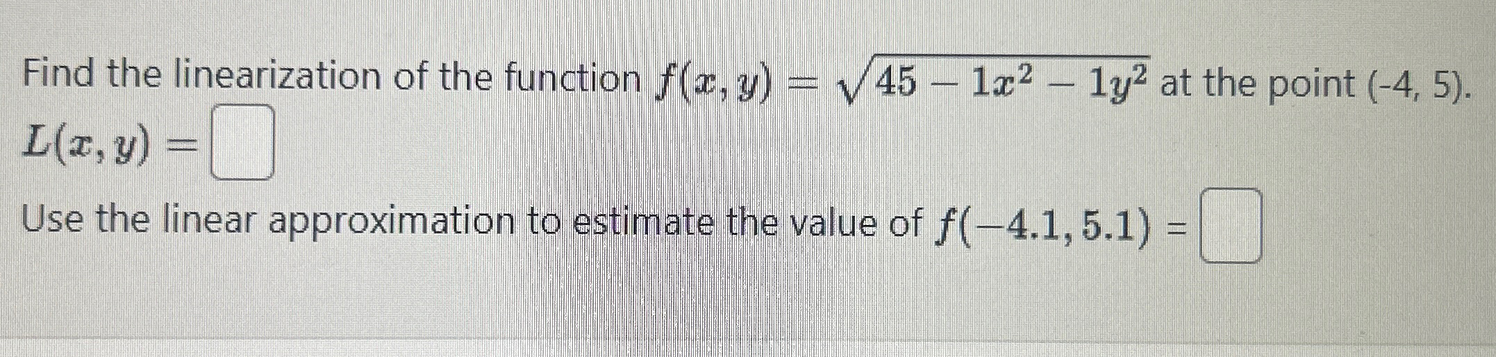 Solved Find the linearization of the function | Chegg.com